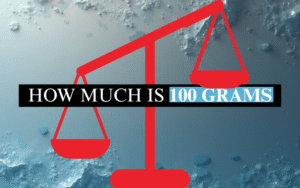 How Much Is 100 Grams? Ultimate Guide to Weight Conversions ...